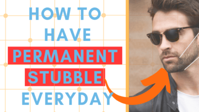 How To Maintain A Permanent Stubble Beard In 5 Steps • Ready Sleek