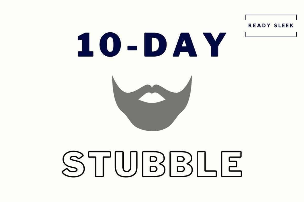 How To Get The Best 10 Day Stubble Beard [With Pics]