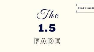 1.5 Fade Haircuts: Styles, Length, More [With Pics] • Ready Sleek