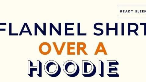 How To Wear A Shirt Over A T-Shirt (7 Essential Tips) • Ready Sleek